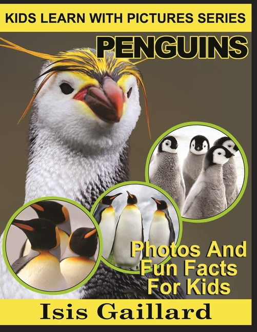 Kids Learn with Pictures Penguins: Photos and Fun Facts for Kids, Book ...