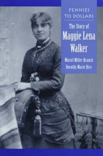 Pre-Owned Pennies to Dollars : The Story of Maggie Lena Walker ...