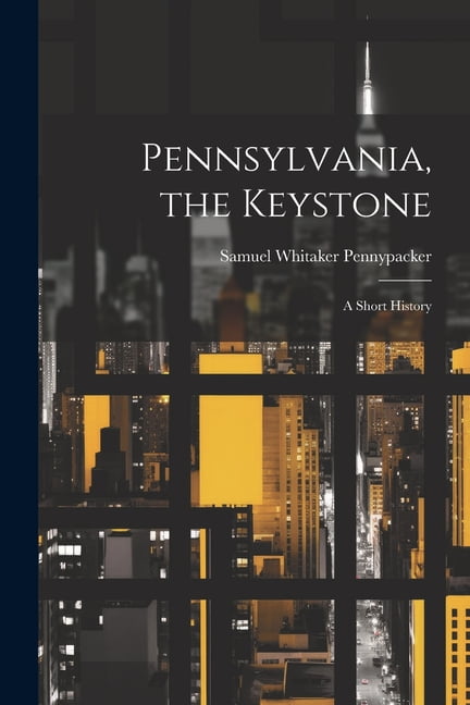Keystone Pennsylvania