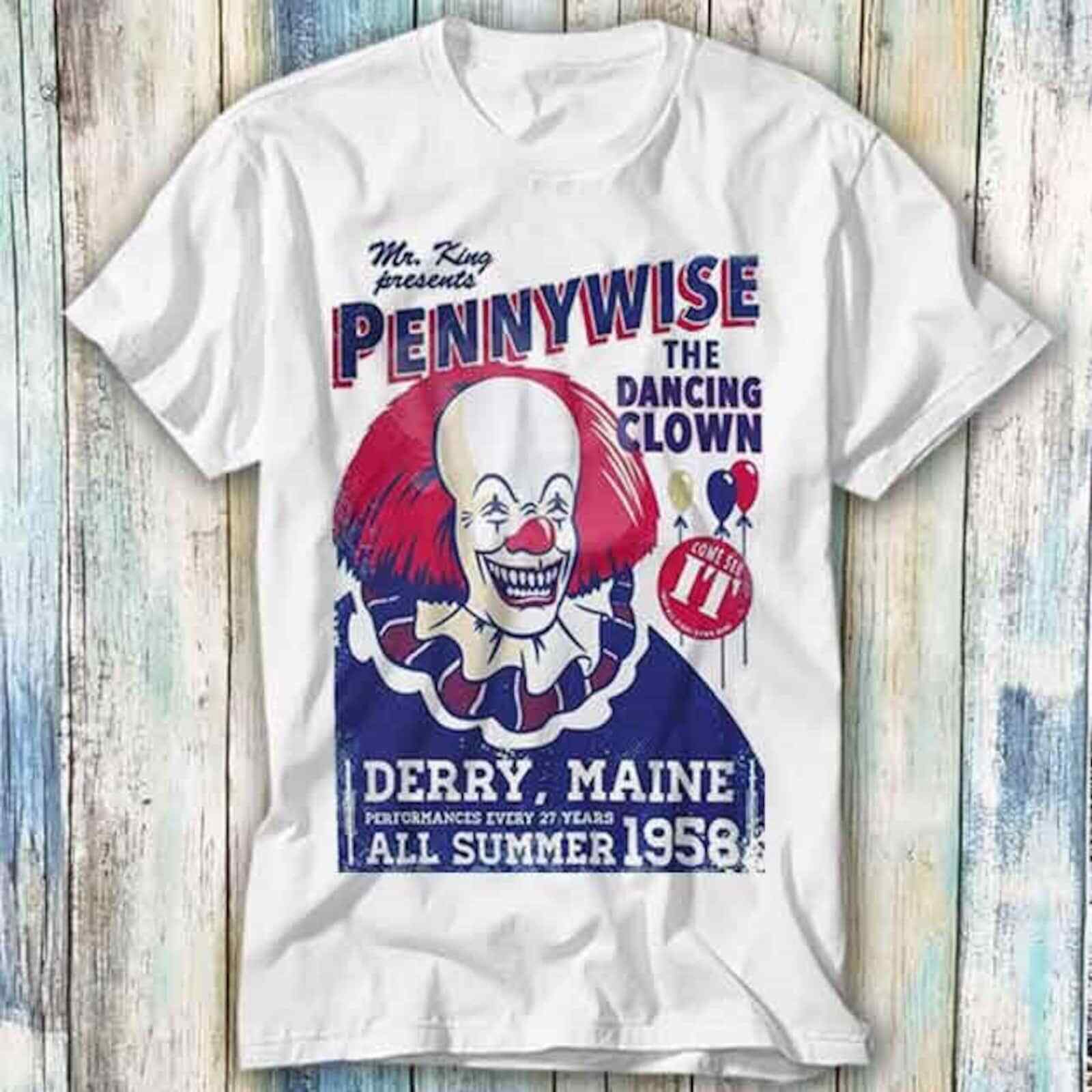 Pennywise The Dancing Clown Stephen Kings It T Shirt Meme Gift Funny ...