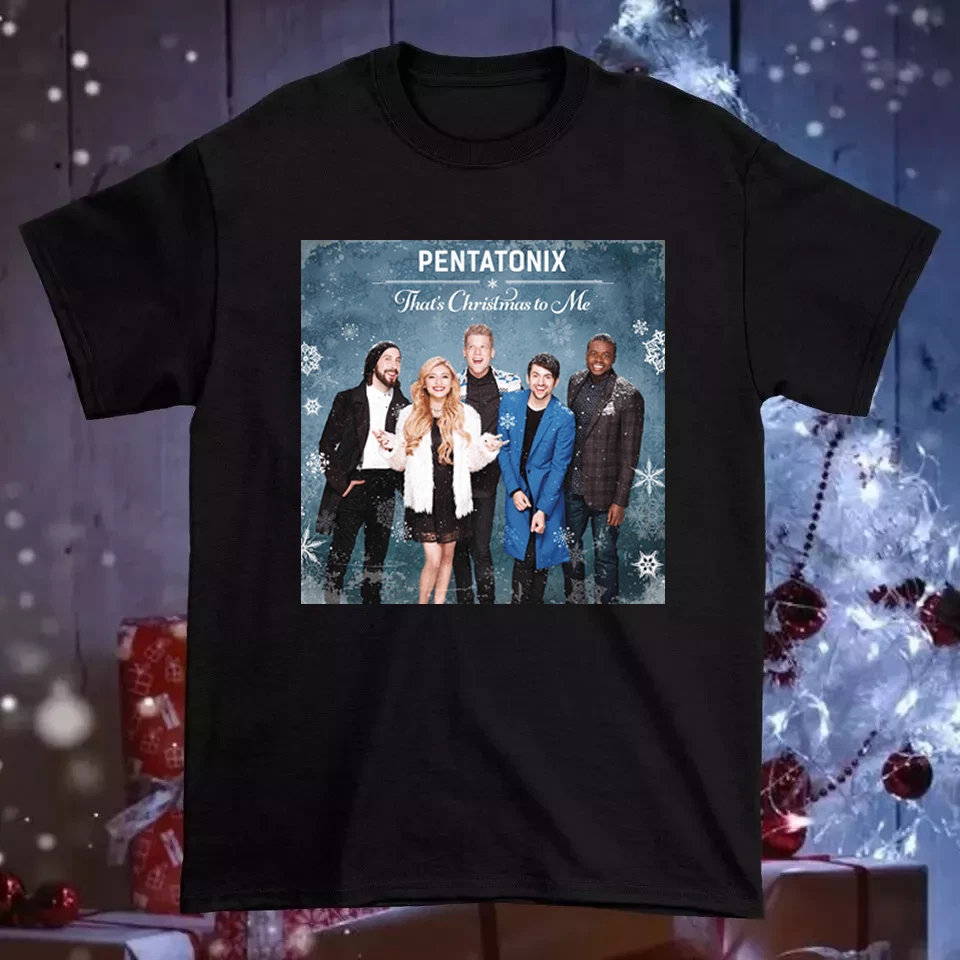 Pentatonix Band That's Christmas to Me shirt - Walmart.com