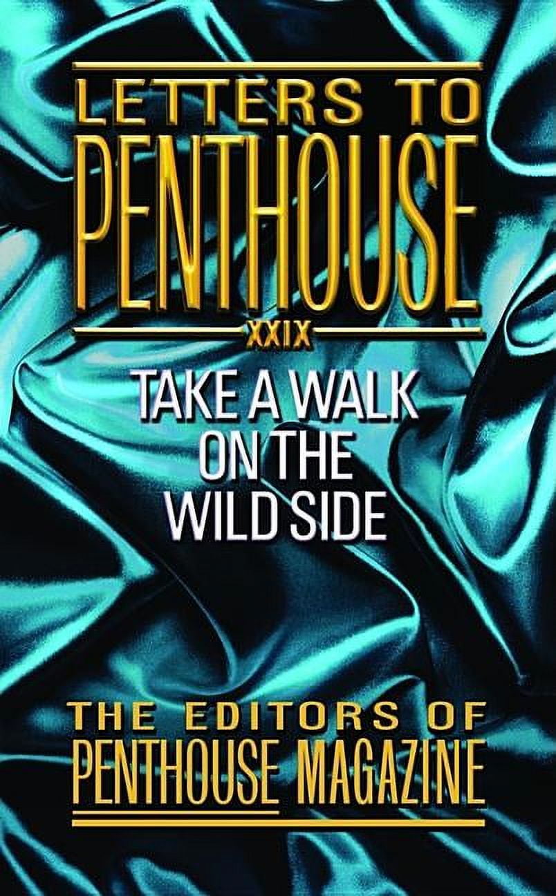 Penthouse Adventures Letters to Penthouse XXIX: Take a Walk on the Wild ...