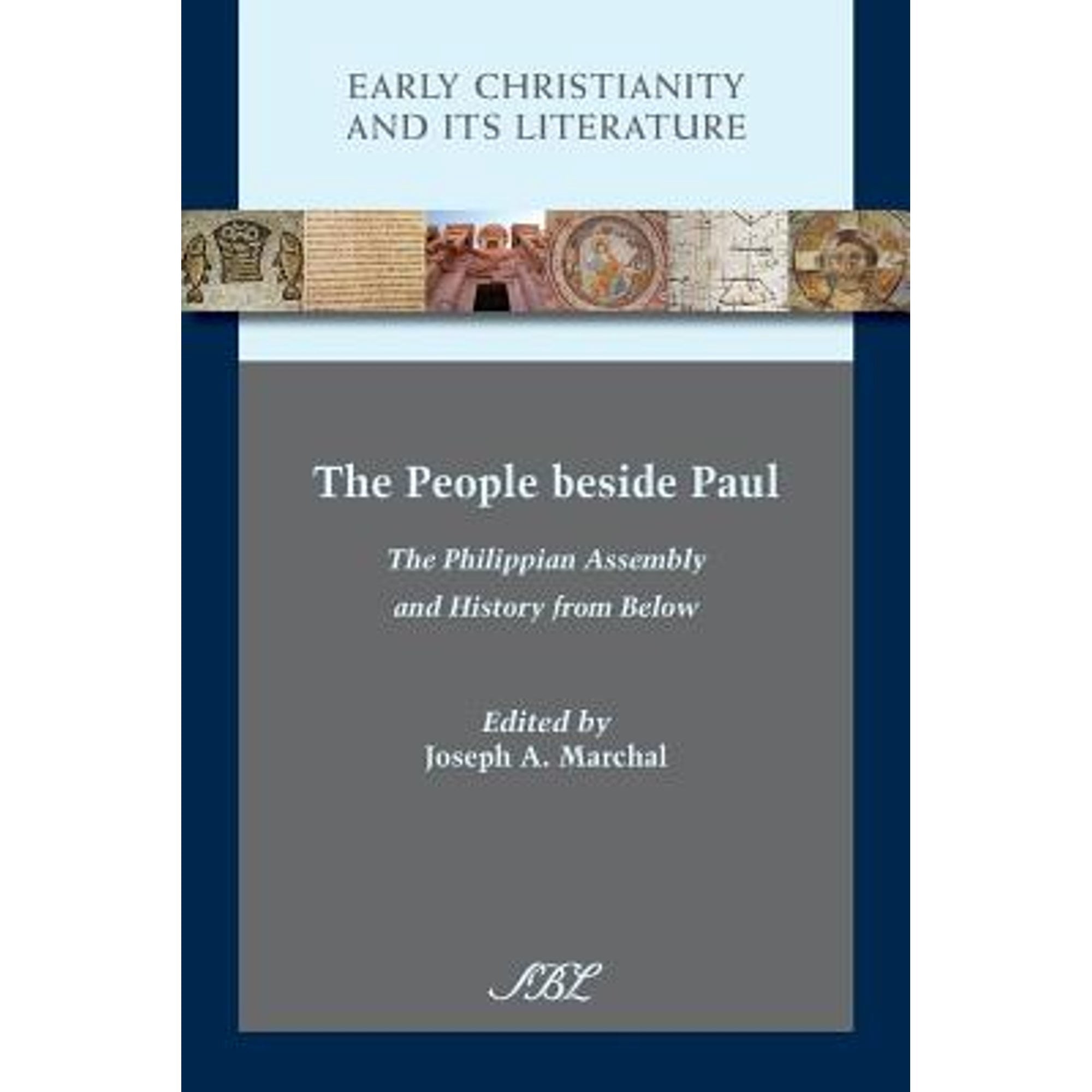 The People beside Paul: The Philippian Assembly and History from Below ...