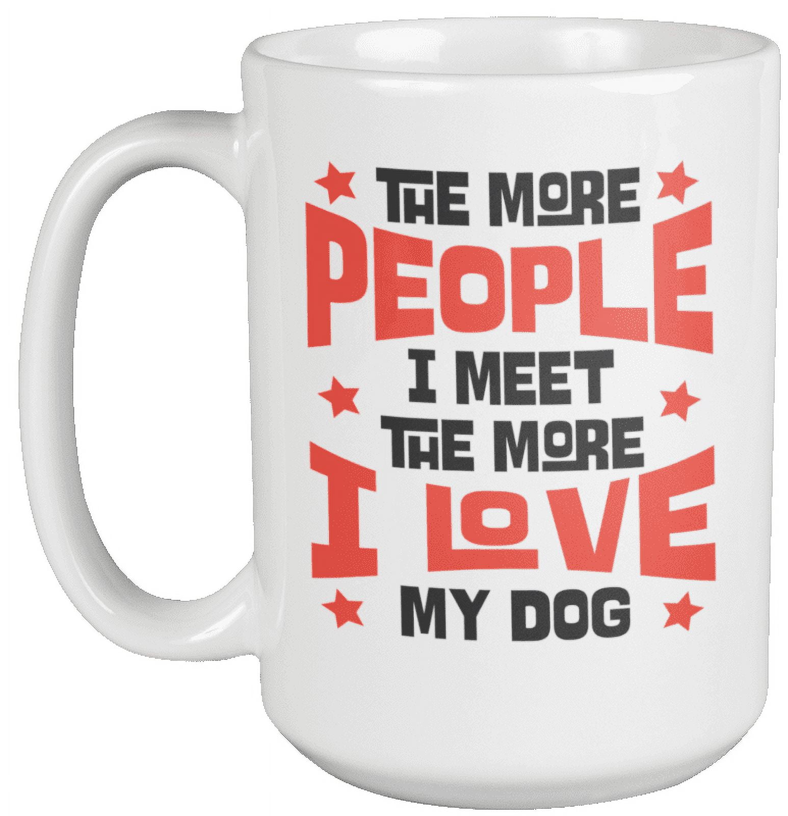 The More People I Meet The More I Love My Dog. Introverting Coffee ...