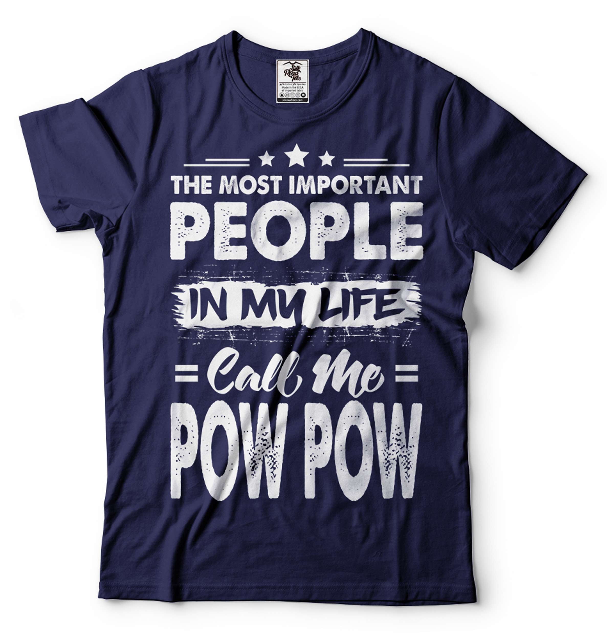 People In My Life Call Me Pow Pow Shirt Grandfather Gift Grandfather ...
