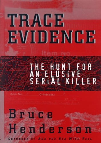 Pre-Owned Trace Evidence: The Hunt for an Elusive Serial Killer ...