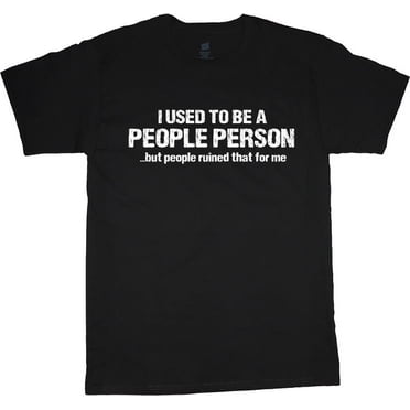 Decked Out Duds Men's Novelty Printed Funny Not a People Person Graphic ...