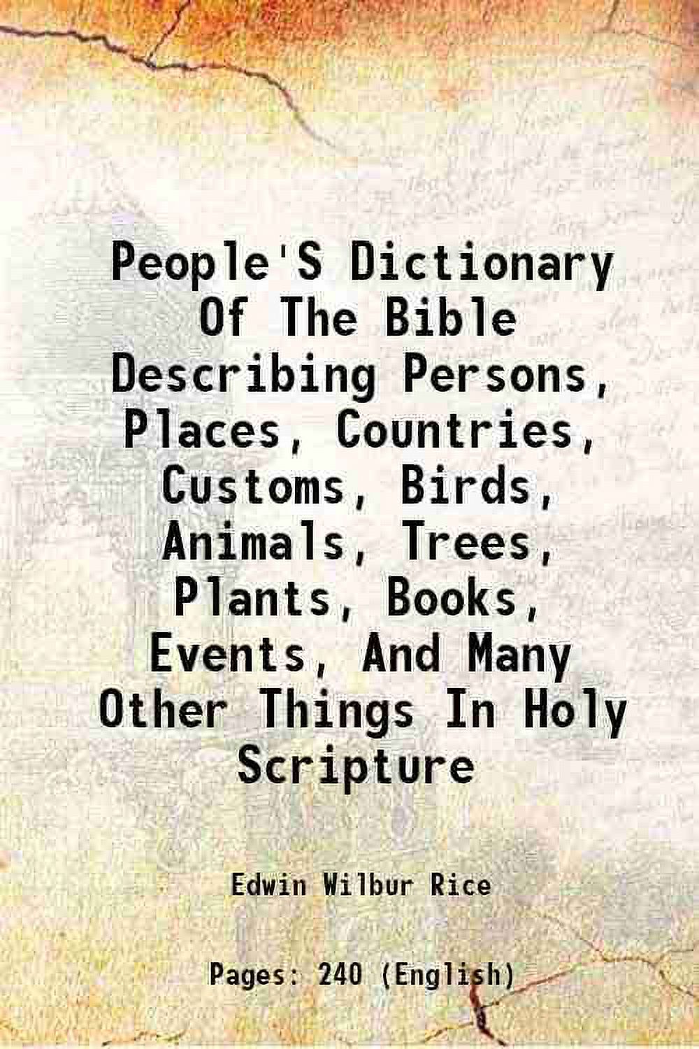 People'S Dictionary Of The Bible Describing Persons, Places, Countries ...