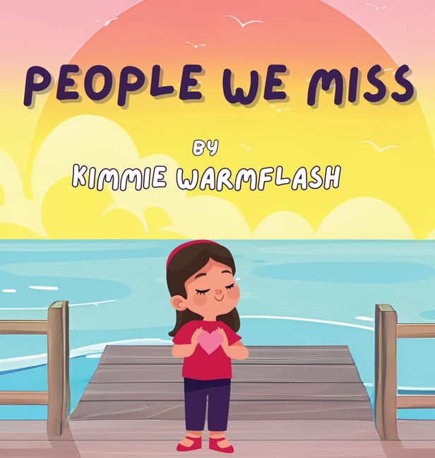 People We Miss (Hardcover) - Walmart.com