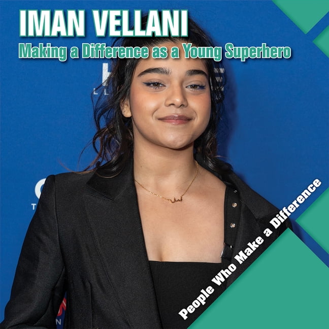 People Who Make a Difference Iman Vellani: Making a Difference as a ...