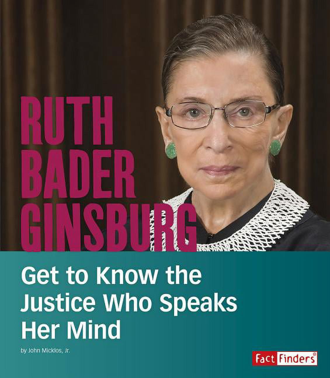 People You Should Know: Ruth Bader Ginsburg : Get to Know the Justice ...