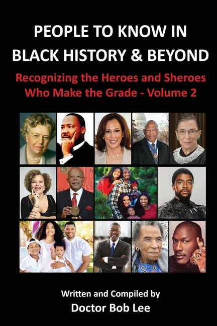 People to Know in Black History & Beyond: Recognizing the Heroes and ...