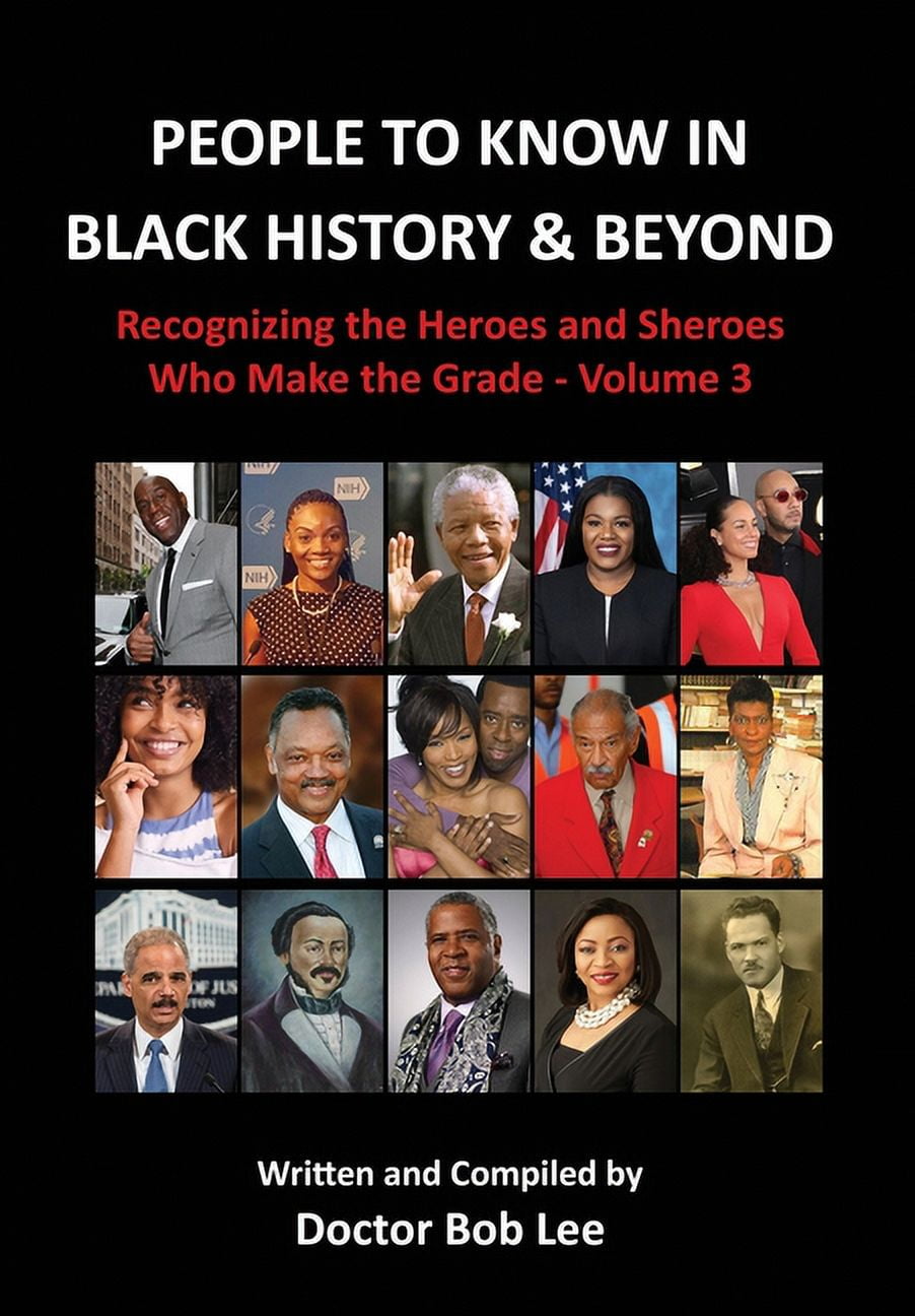 People to Know in Black History & Beyond: Recognizing the Heroes and ...