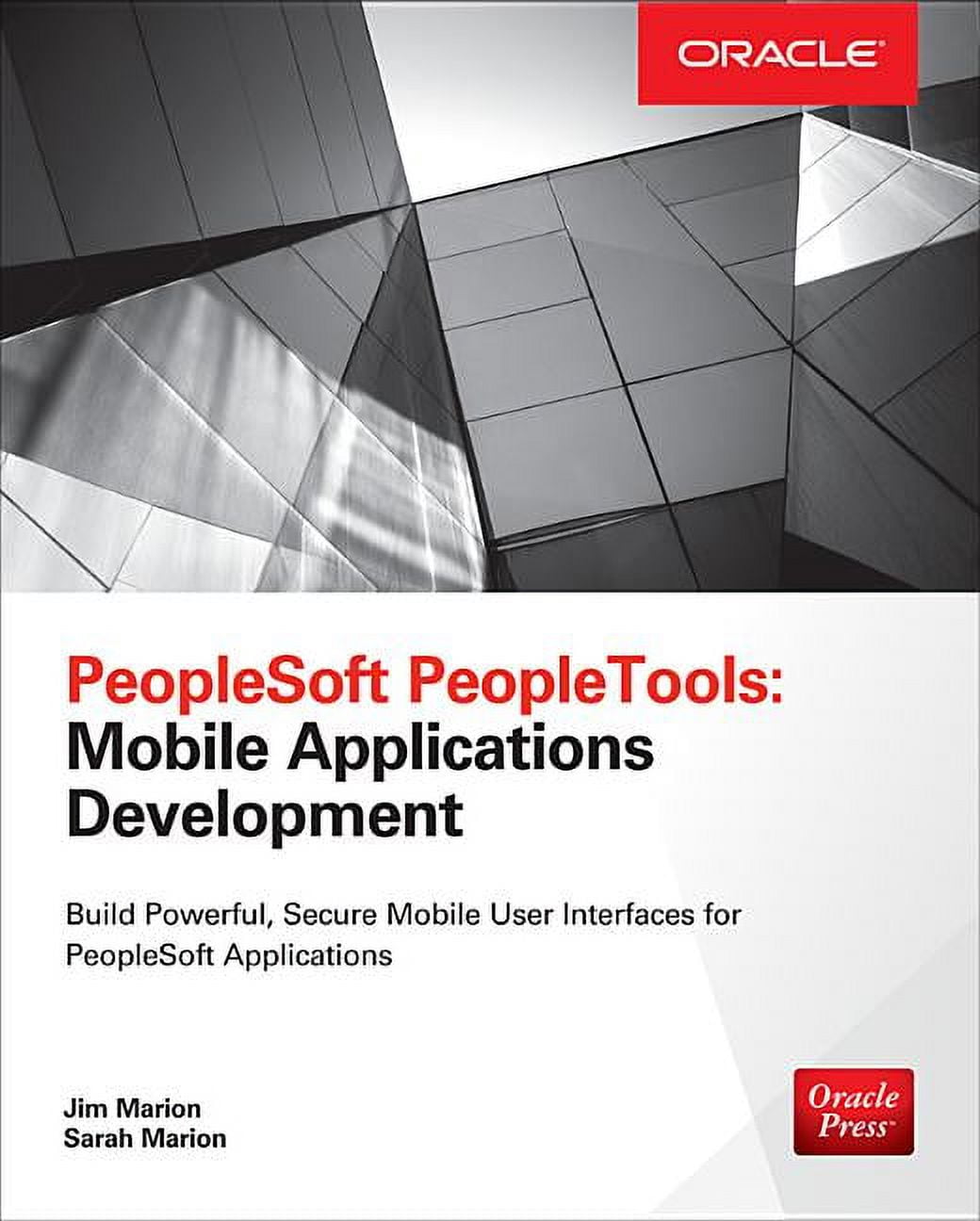PeopleSoft PeopleTools: Mobile Applications Development (Oracle Press ...