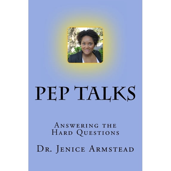 Pep Talks: Pep Talks: Answering the Hard Questions (Paperback ...