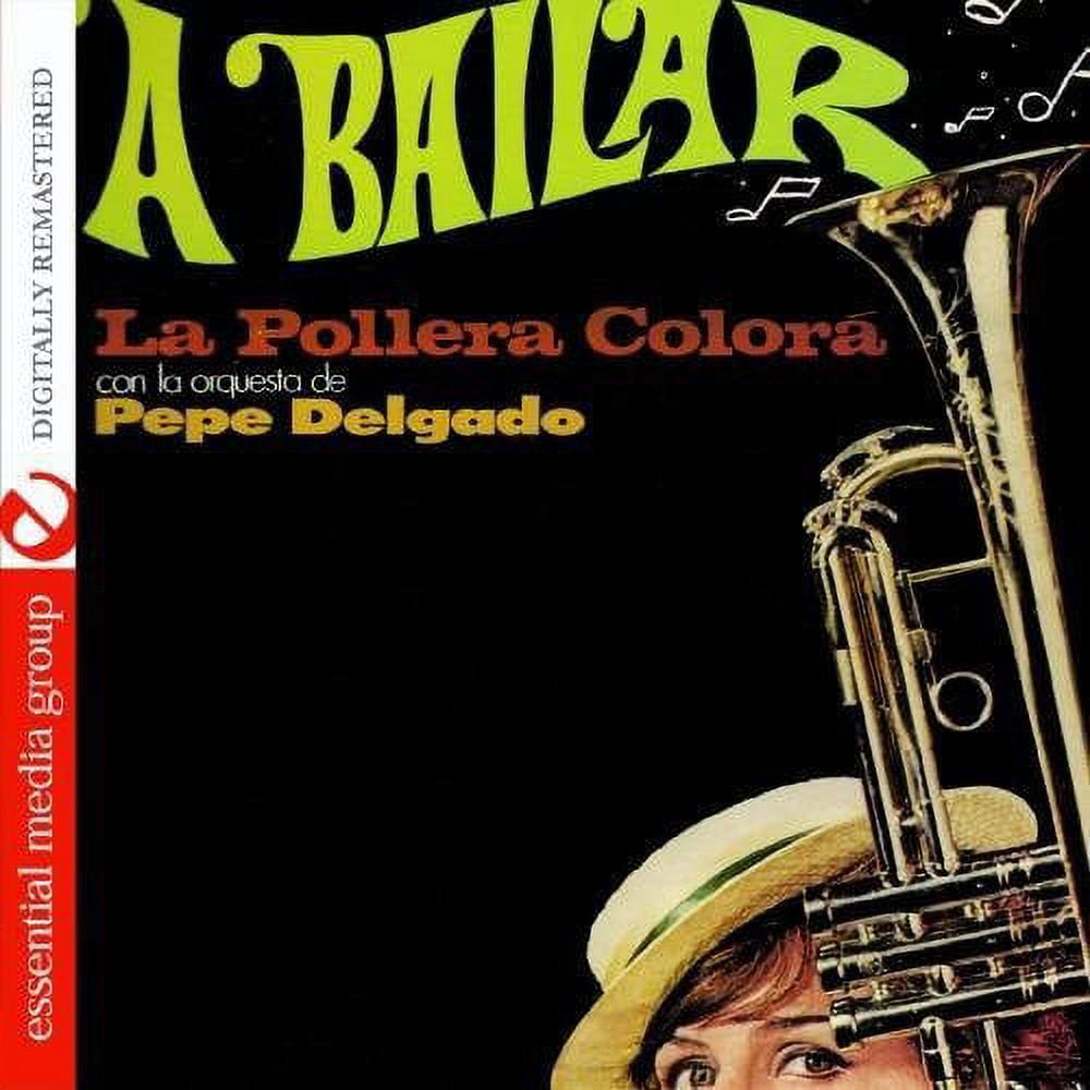 Pepe Delgado - A Bailar: La Pollera Colora - Music & Performance - CD ...