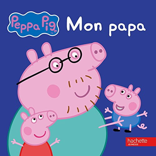 Pre-Owned Peppa / Mon papa Paperback - Walmart.com