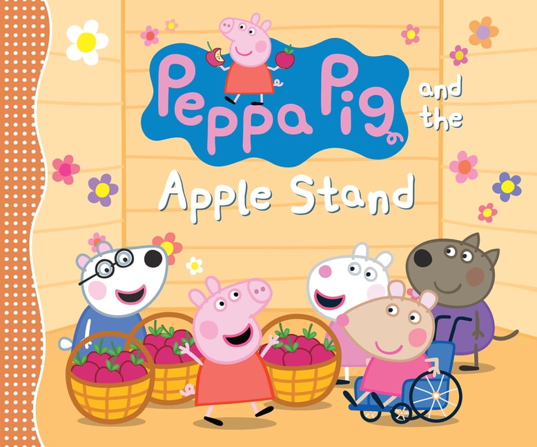 Peppa Pig Peppa Pig and the Apple Stand: (A Playful Autumn Tale of ...