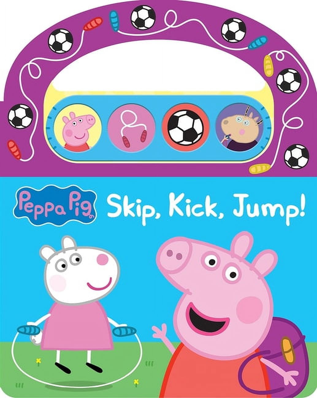 Peppa Pig: Skip, Kick, Jump! Sound Book (Other) - Walmart.com