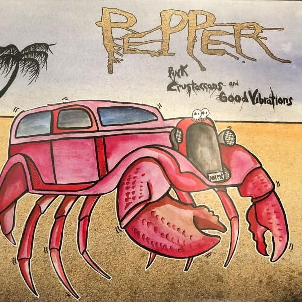 Pepper - Pink Crustaceans And Good Vibrations - Music & Performance ...