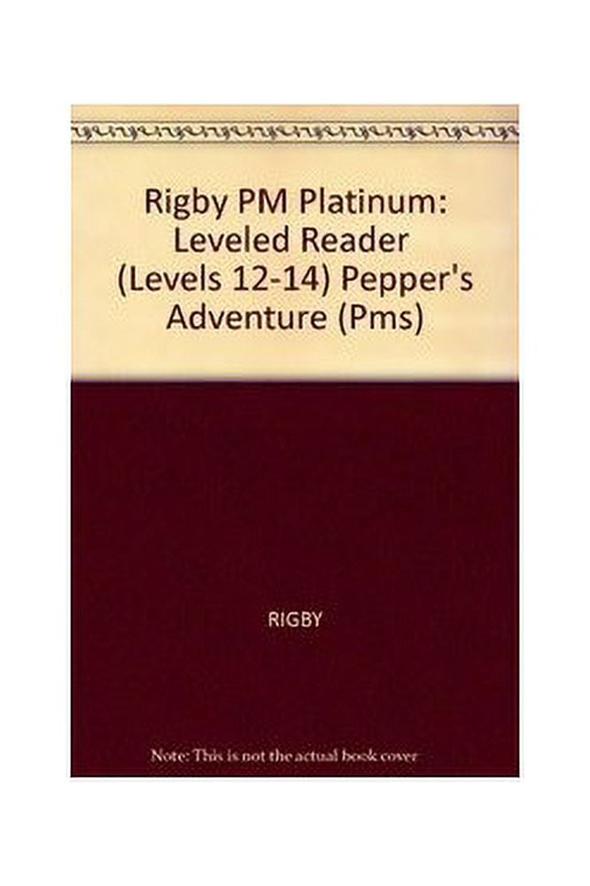 Pre-Owned Pepper's Adventure, Leveled Reader: Rigby Pm Platinum (PMS ...
