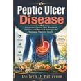 Peptic ulcer disease: Symptoms, Causes, Diet, Treatment Options, and ...