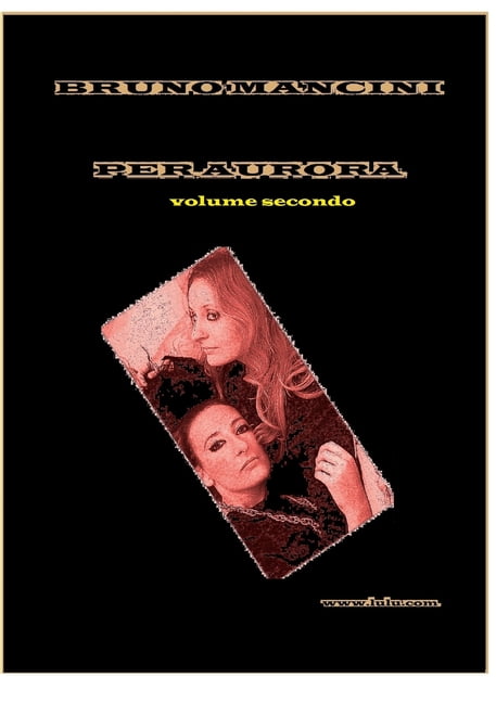 Per Aurora volume secondo: Alla ricerca di belle storie d'amore ...
