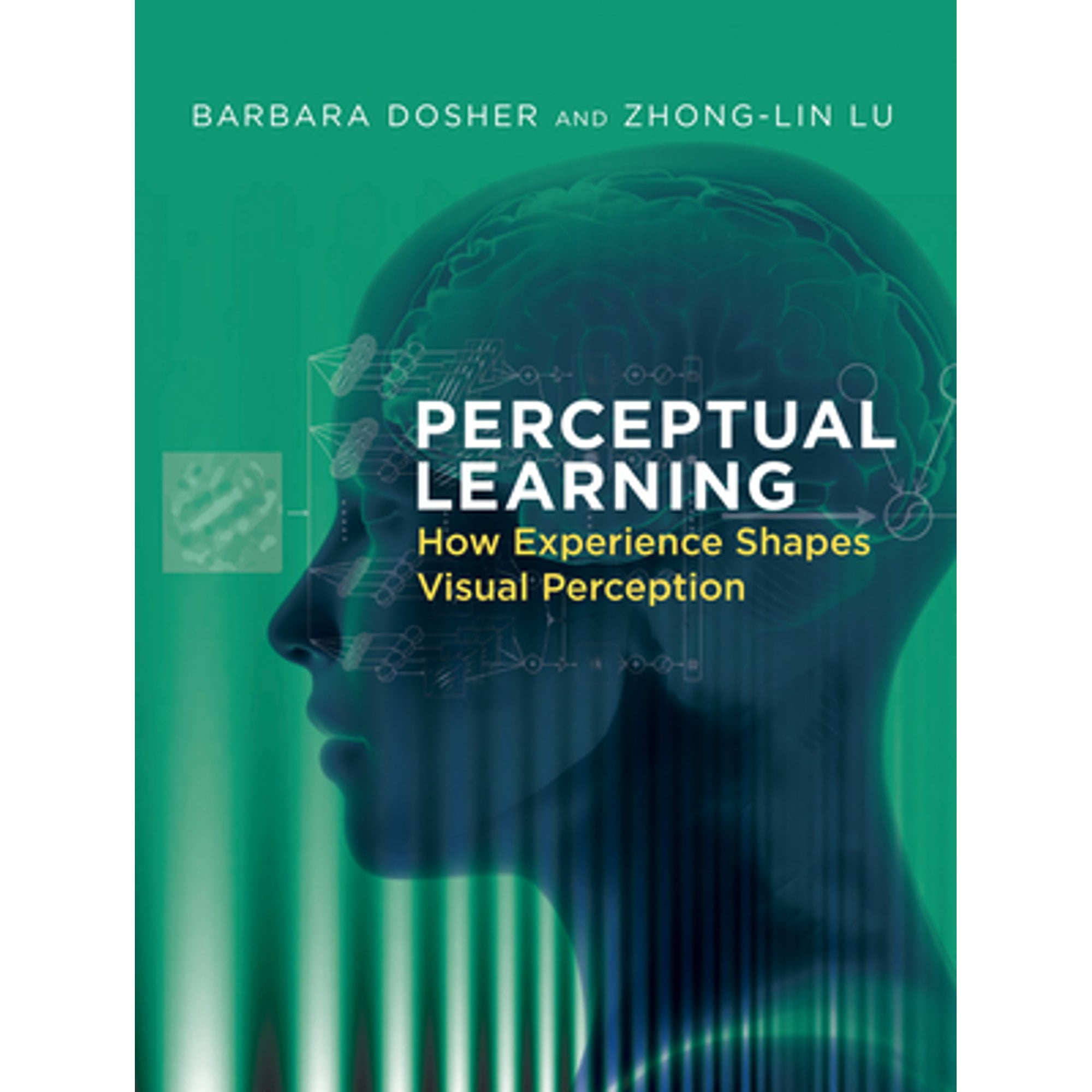 Pre-Owned Perceptual Learning: How Experience Shapes Visual Perception ...