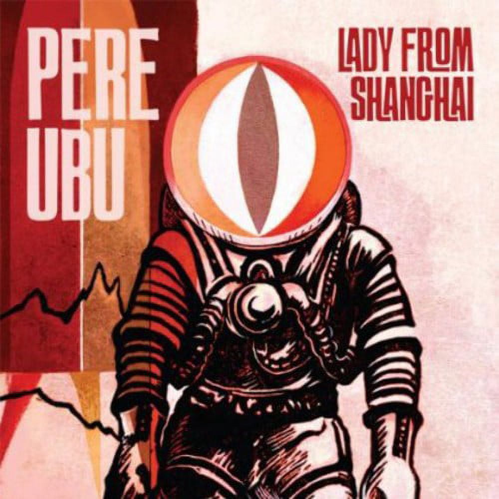 Pere Ubu - Lady from Shanghai - Rock - CD - Walmart.com