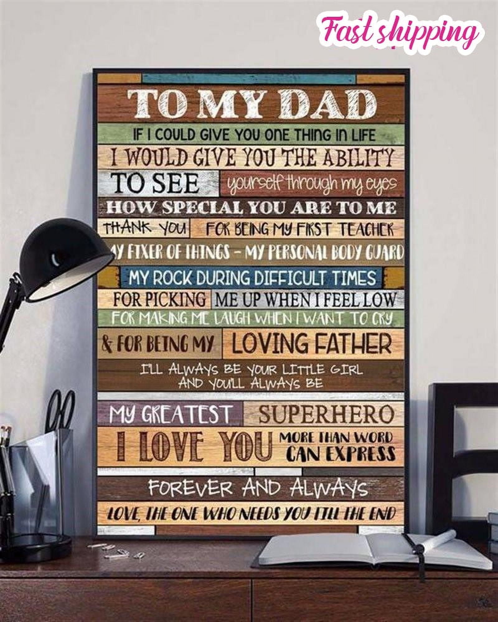 Perfect Dad To My Dad If I Could Give You One Thing In Life I Would ...