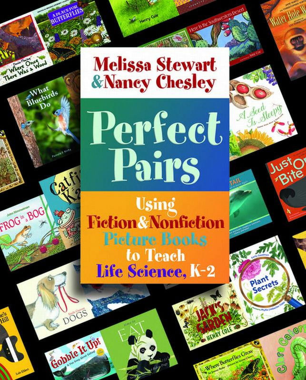 Perfect Pairs, K-2: Using Fiction & Nonfiction Picture Books to Teach ...