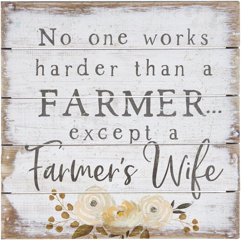 Perfect Pallet Petites Farmer's Wife Sign - No One Works Harder than a ...