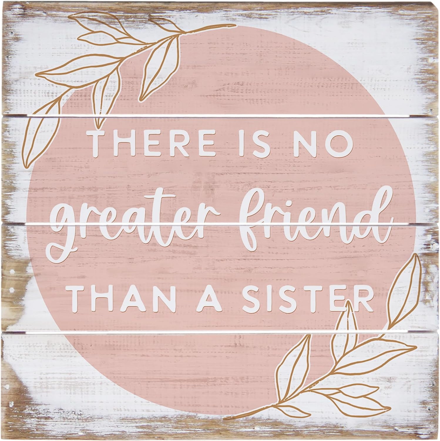 Perfect Pallet Petites Sister Sign - There Is No Greater Friend Than A ...