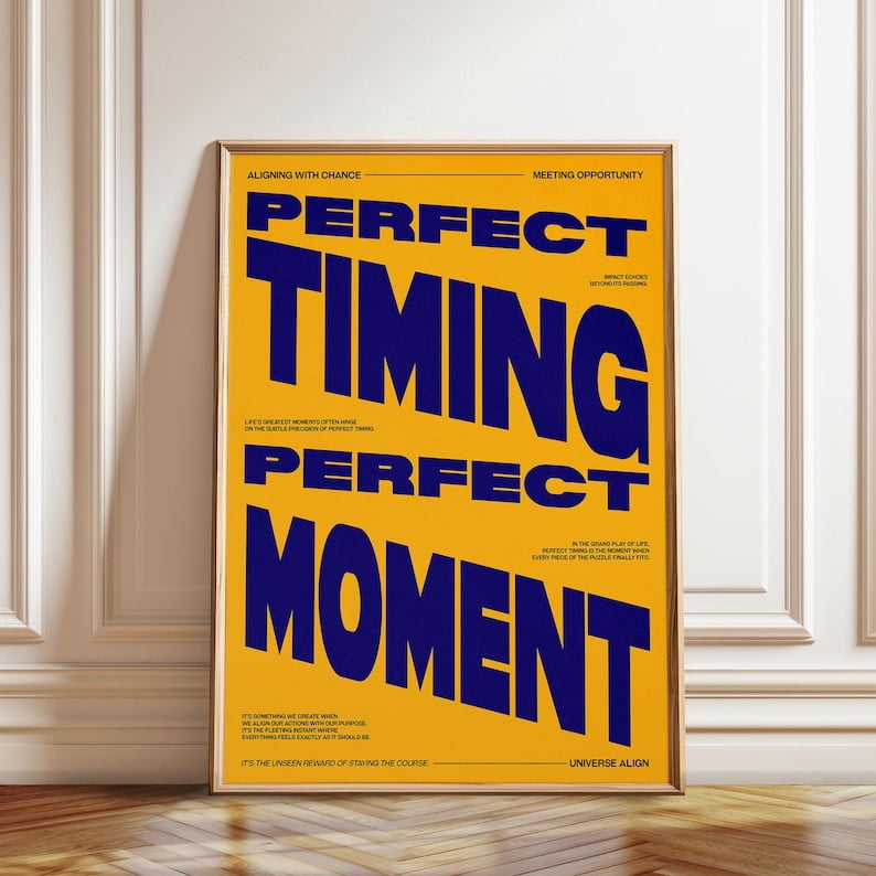Perfect Timing Perfect Moment Typography Print – Modern Motivational ...