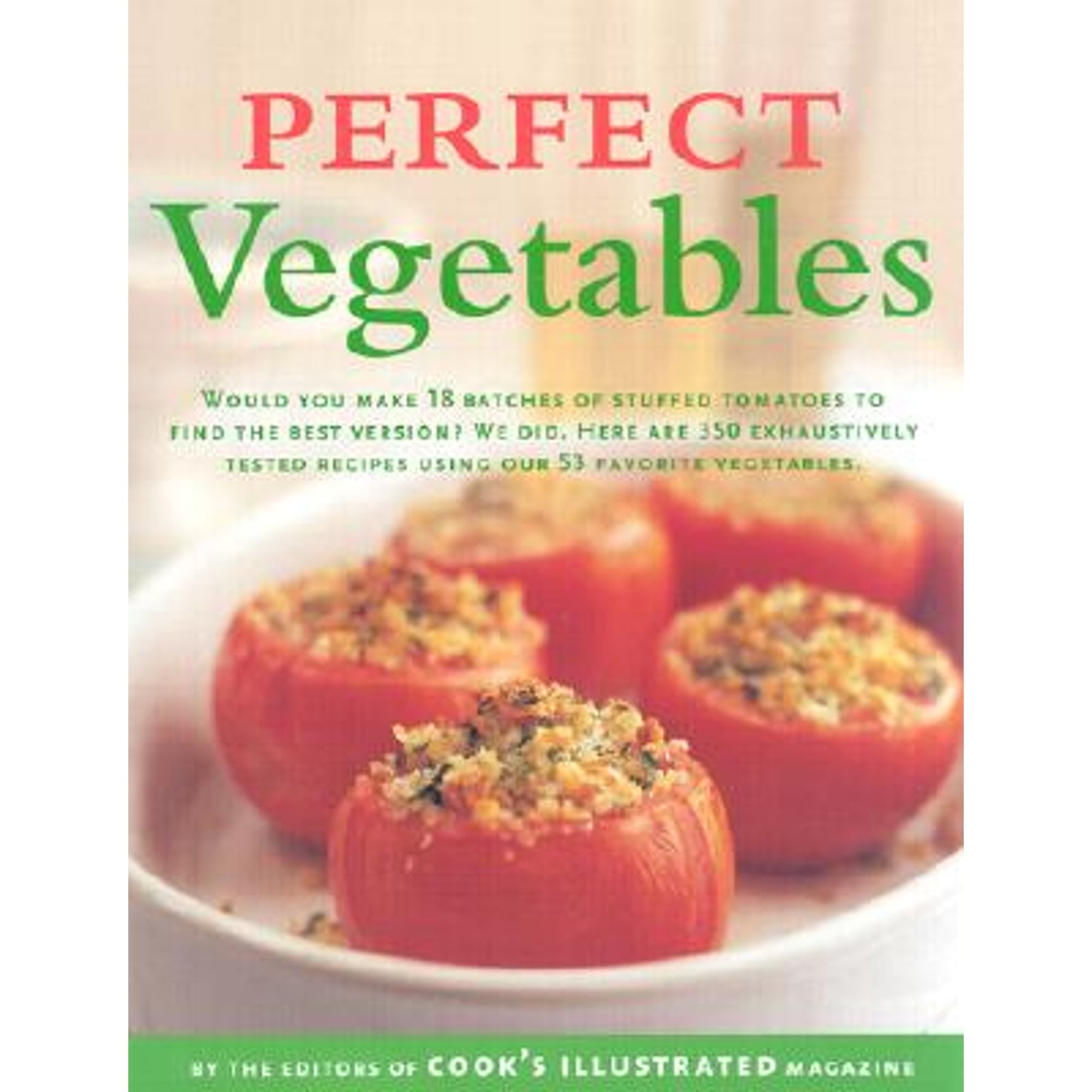 Perfect Vegetables: Part of "The Best Recipe" Series - Walmart.com