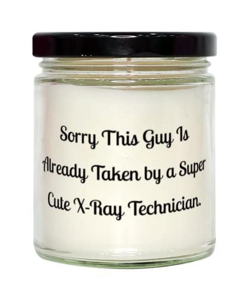 Perfect X-ray technician Gifts, Sorry This Guy Is Already Taken by a ...