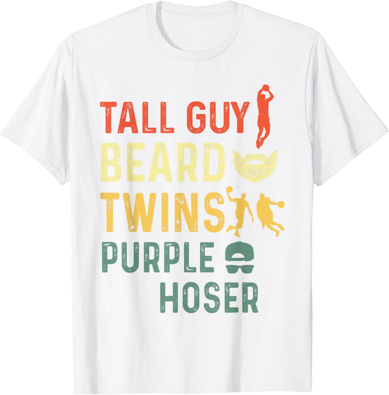 Perfect for kids dude-TALL GUY BEARD TWINS PURPLE HOSER T-Shirt ...