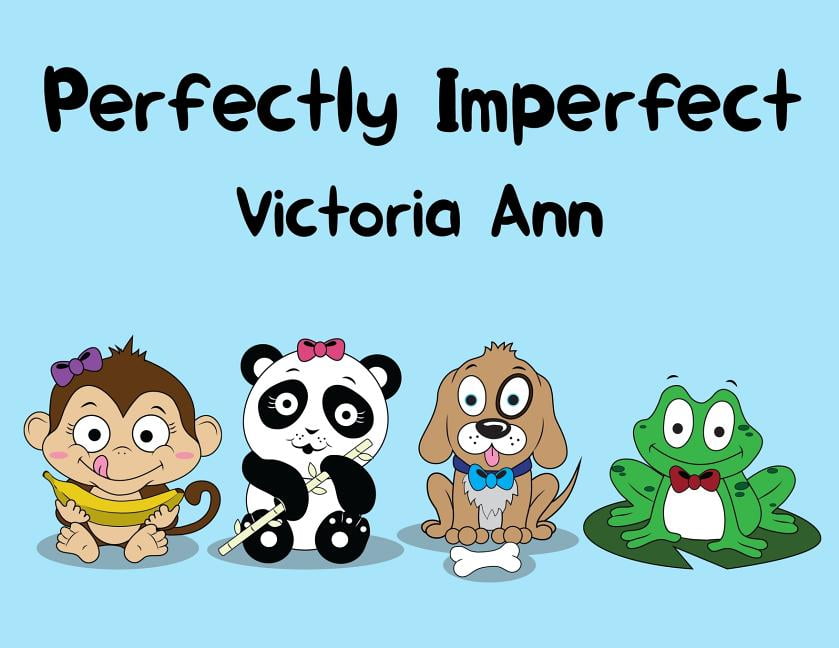 Perfectly Imperfect (Paperback) - Walmart.com