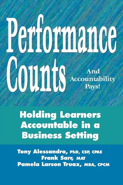 Performance Counts and Accountability Pays : Holding Learners ...
