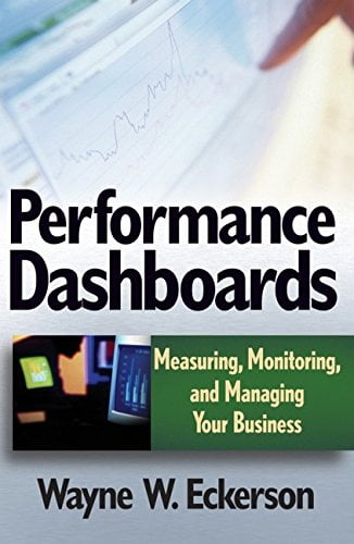 Pre-Owned Performance Dashboards: Measuring, Monitoring, and Managing ...
