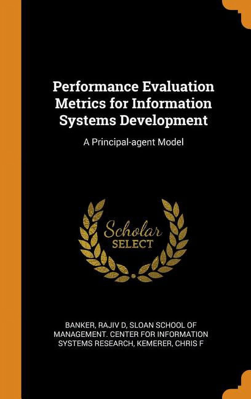 Performance Evaluation Metrics for Information Systems Development: A ...