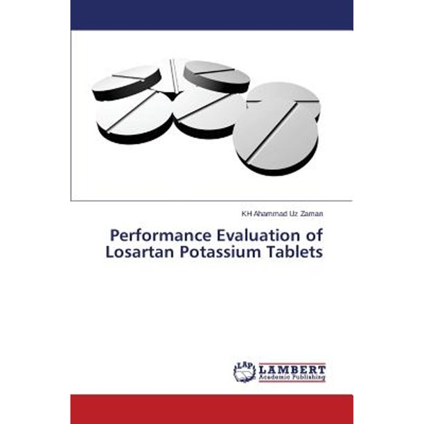 Performance Evaluation Of Losartan Potassium Tablets Paperback Walmart Business Supplies