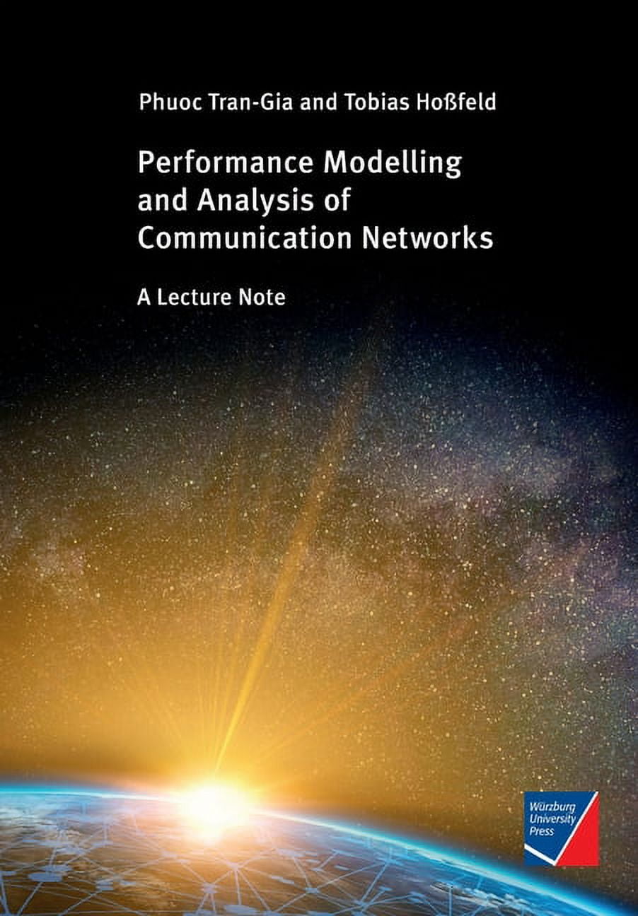 Performance Modeling and Analysis of Communication Networks:A Lecture Note - Walmart.com