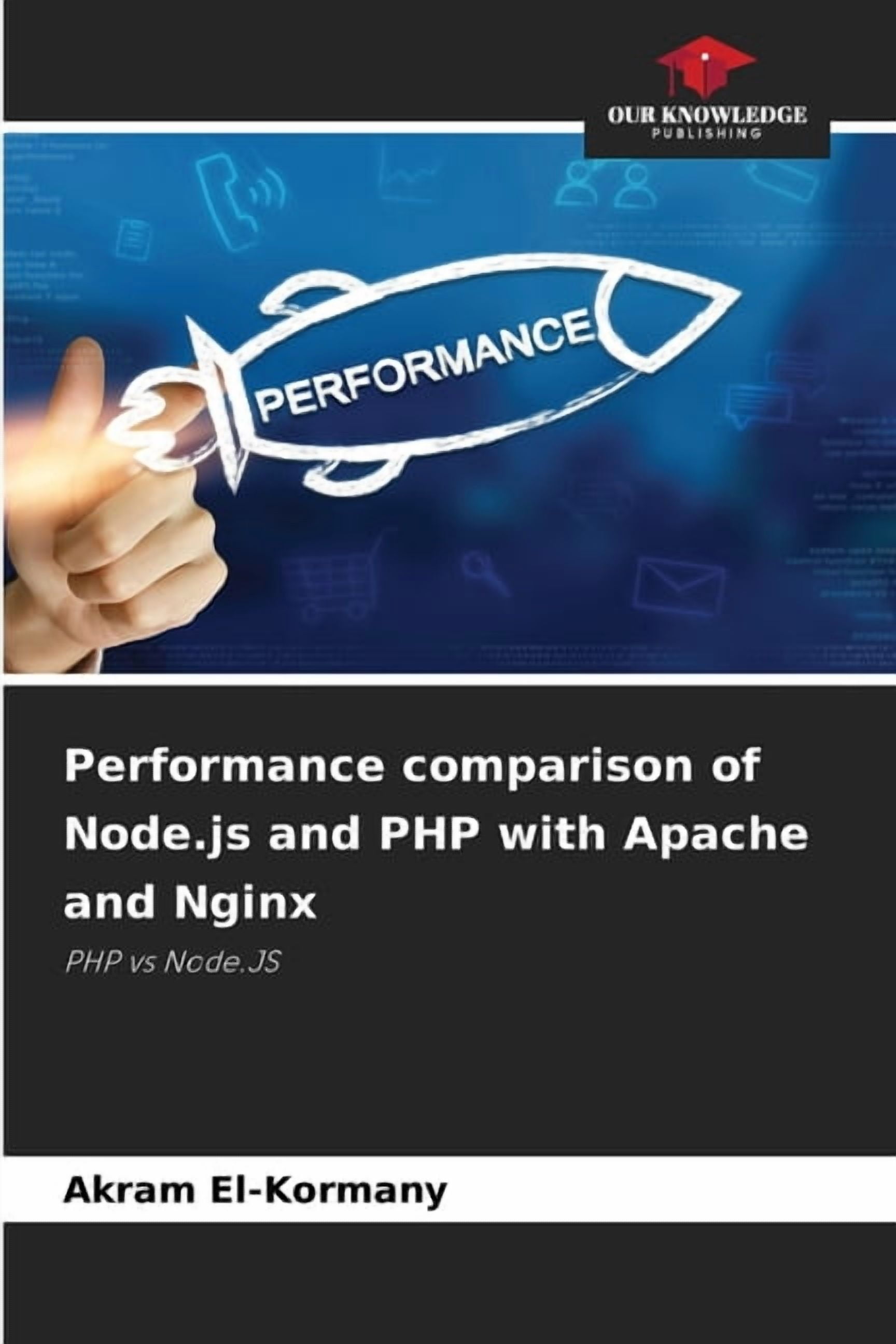Performance comparison of Node.js and PHP with Apache and Nginx, (Paperback) - Walmart.com