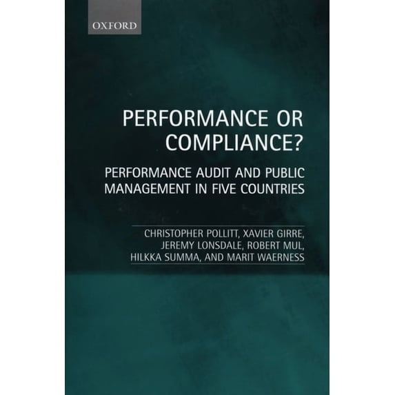 Performance or Compliance?: Performance Audit and Public Management in ...