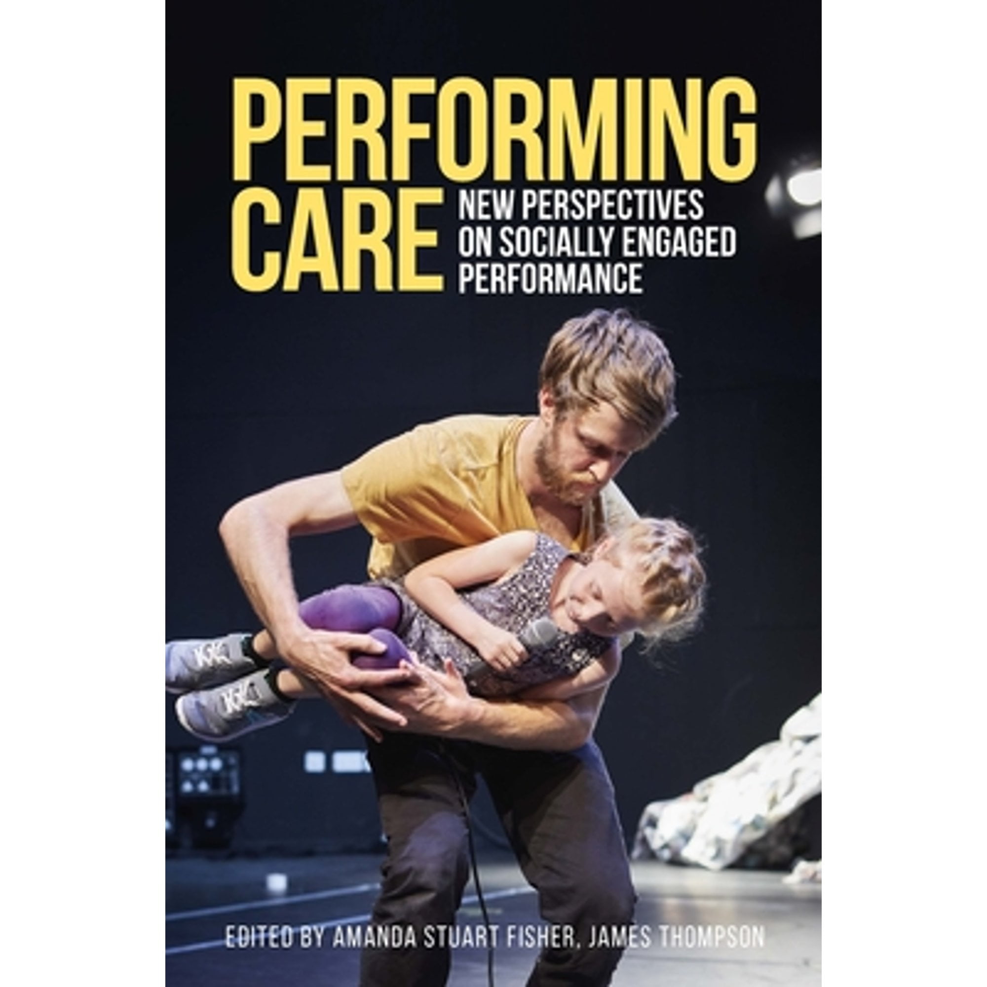 Pre-Owned Performing Care: New Perspectives on Socially Engaged ...