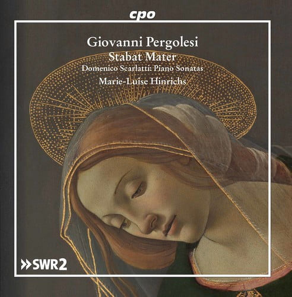 Pergolesi / Scarlatti / Hinrichs - Stabat Mater - Scarlatti: Piano Sonatas - Music & Performance ...