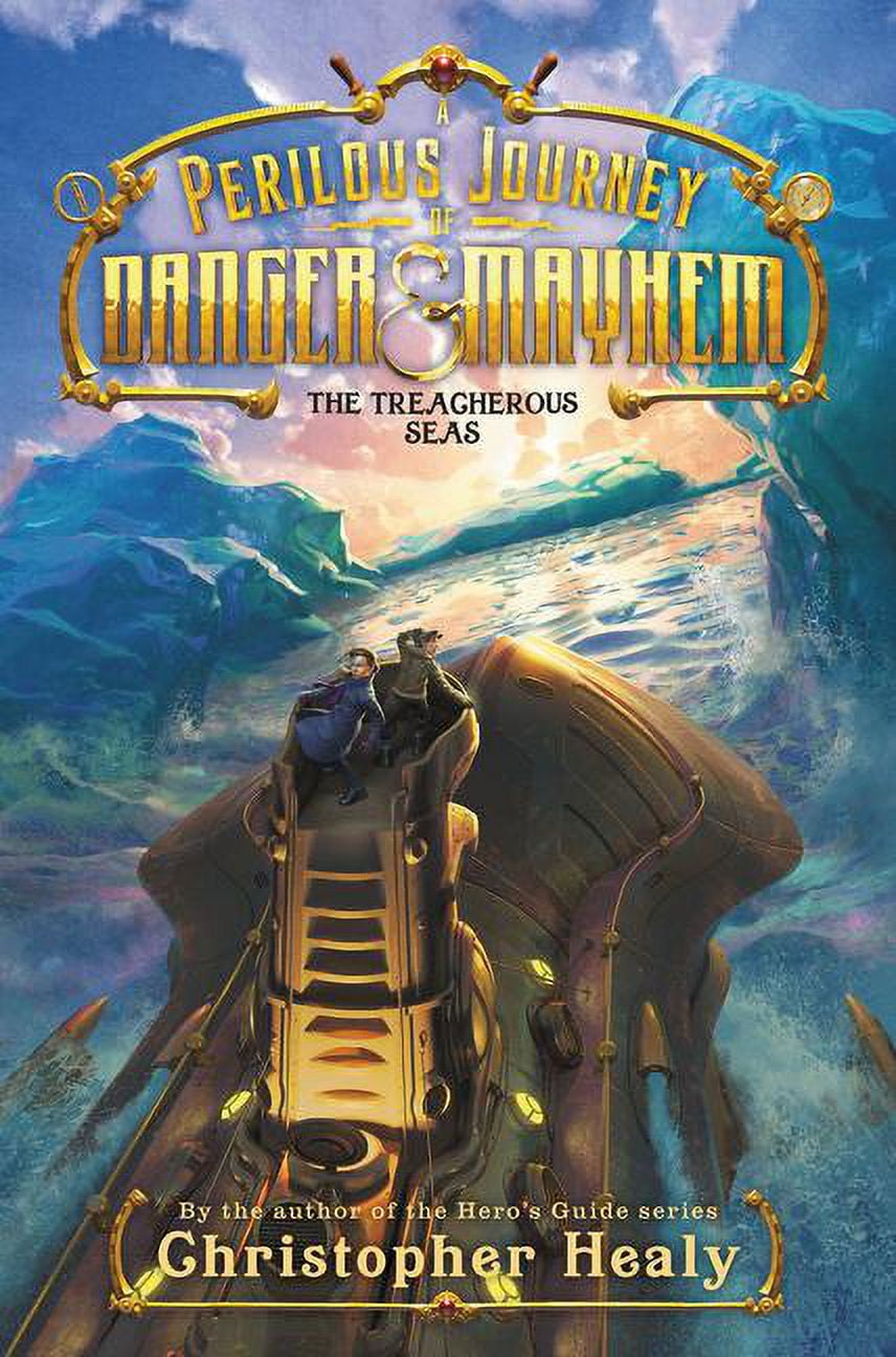 Perilous Journey of Danger and Mayhem A Perilous Journey of Danger and ...
