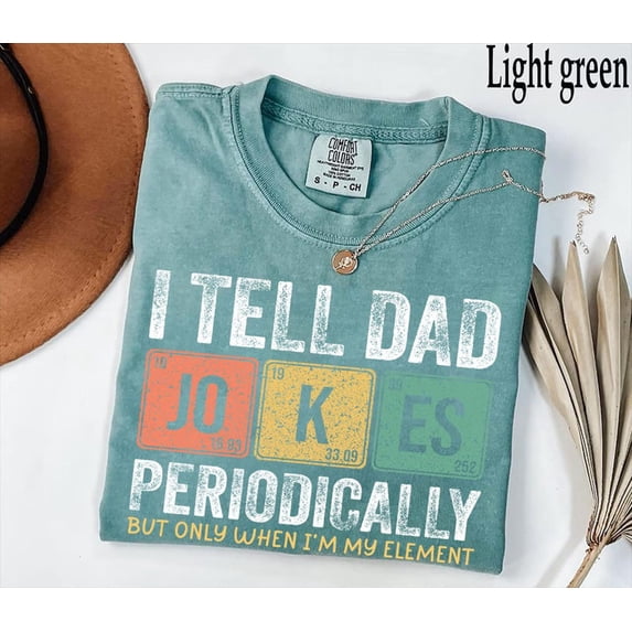 Periodic Dad Jokes Graphic T Shirt Science Father Humor - Walmart.com