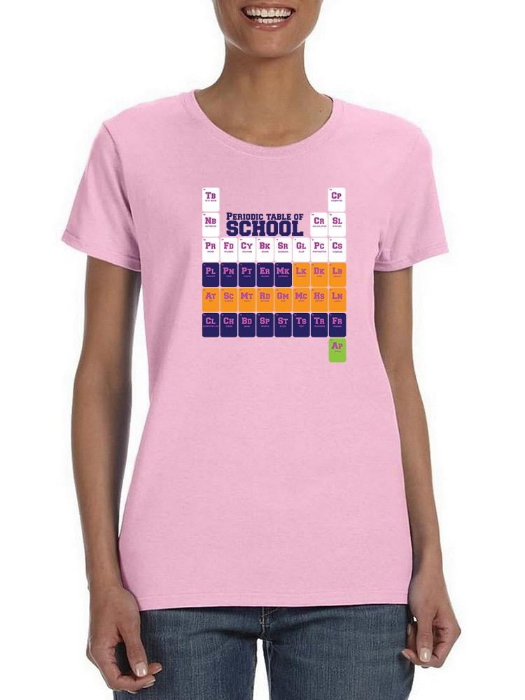 Periodic Table Of School T-Shirt Women -Smartprints Designs, Female x ...